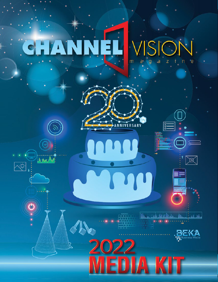 ChannelVision Media Kit - 2022 - ChannelVision Magazine