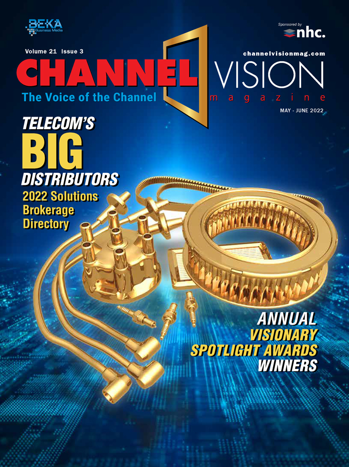 ChannelVision May-June 2022 - ChannelVision Magazine