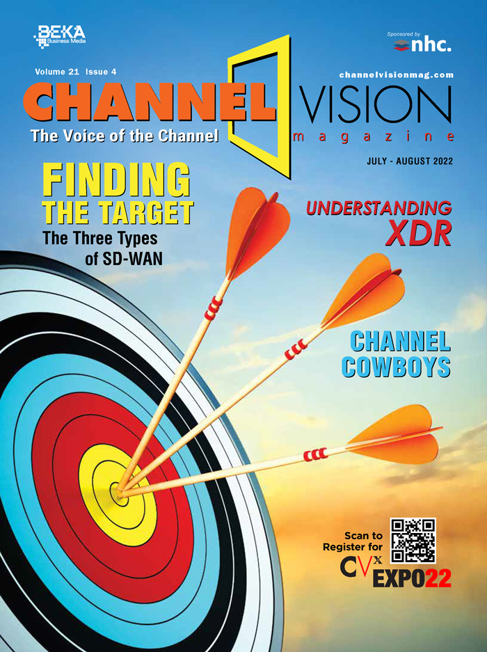 ChannelVision July-August 2022 - ChannelVision Magazine