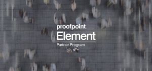 Proofpoint Unveils Simplified Partner Program - ChannelVision Magazine