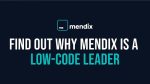 Forrester Recognizes Mendix as a Leader in Evaluation of Low-Code ...