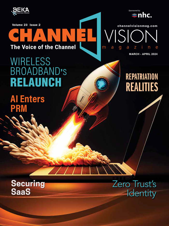 ChannelVision March-April 2024 - ChannelVision Magazine