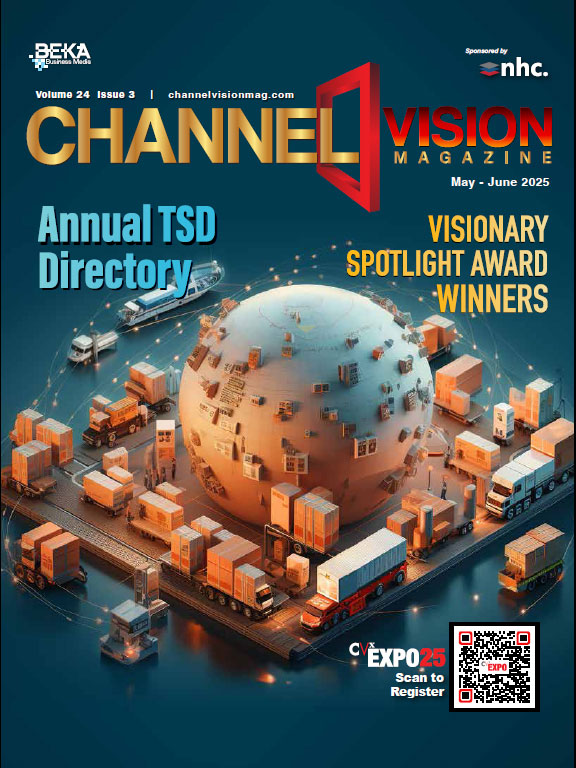 ChannelVision May-June 2025 - ChannelVision Magazine
